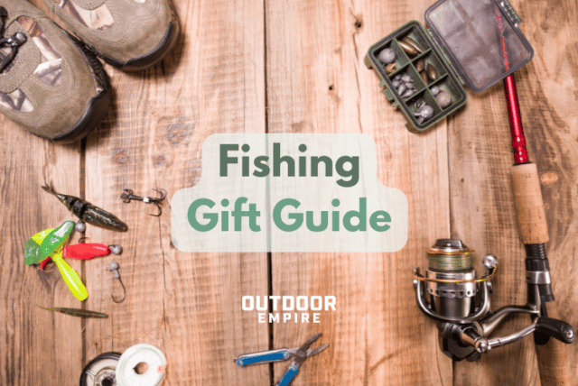 44 Best Fishing Gifts for a Fisherman Who Has Everything